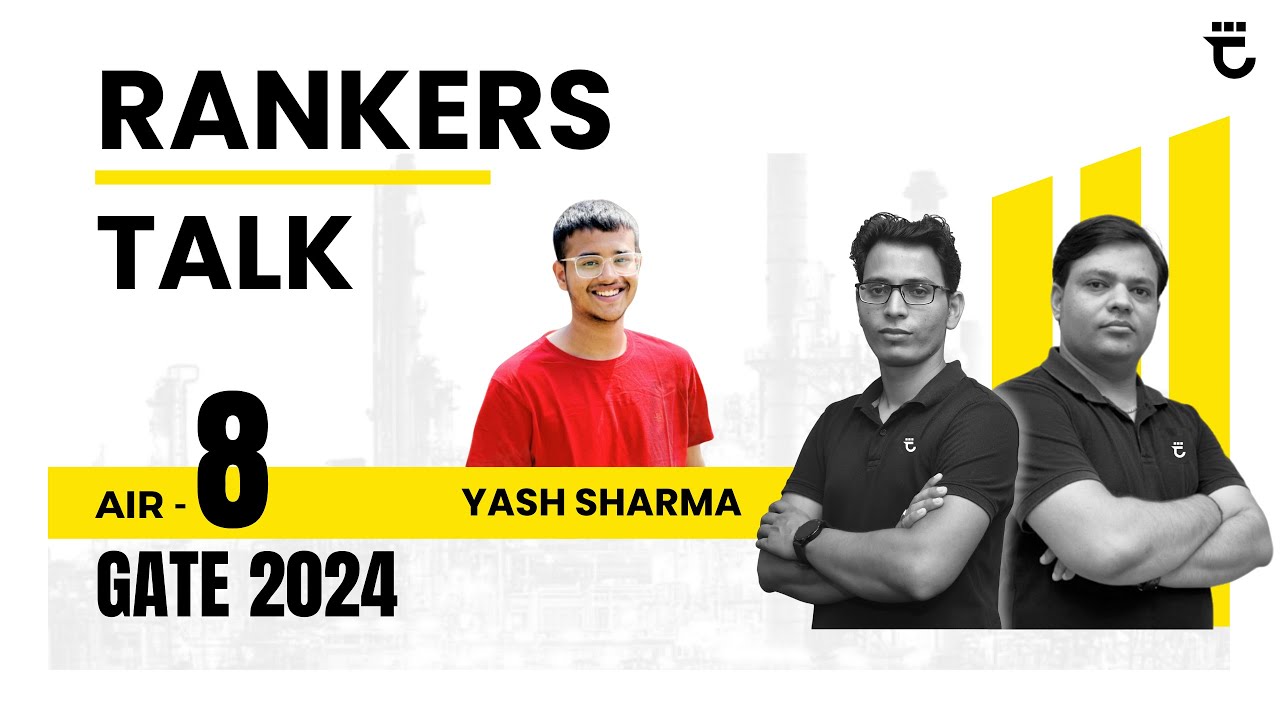 AIR-8 | Yash Sharma | Rankers Talk | Shailendra Kumar & Sumit Prajapati (GATE trinity) - YouTube
