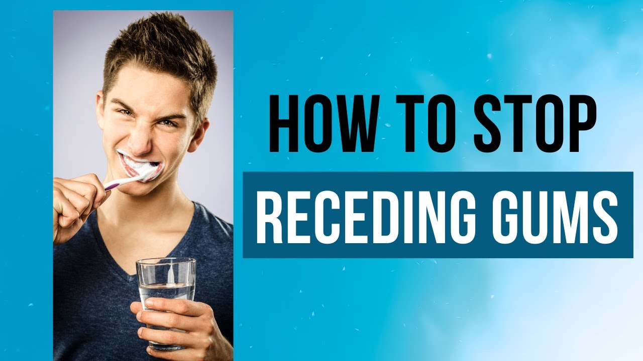 Receding Gums: Why Your Gums Are Shrinking & How to Save Them! - YouTube