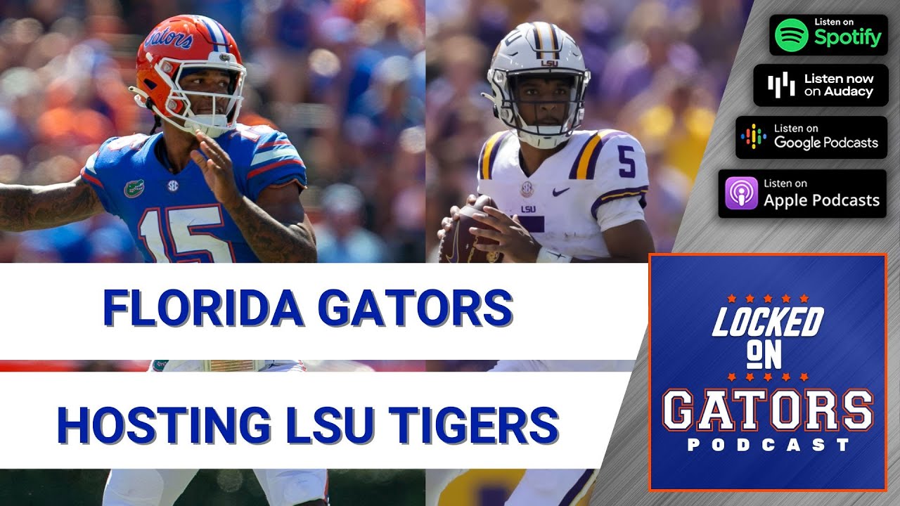 Florida Gators vs LSU Tigers Keys to Victory - Anthony Richardson ...