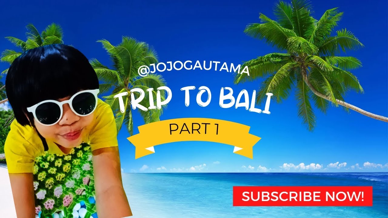 Jojo Gautama Trip To Bali Part 1 Youtube