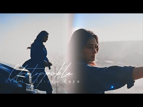 Sibel Yıldrım Kaya + Unstoppable [Ramo]