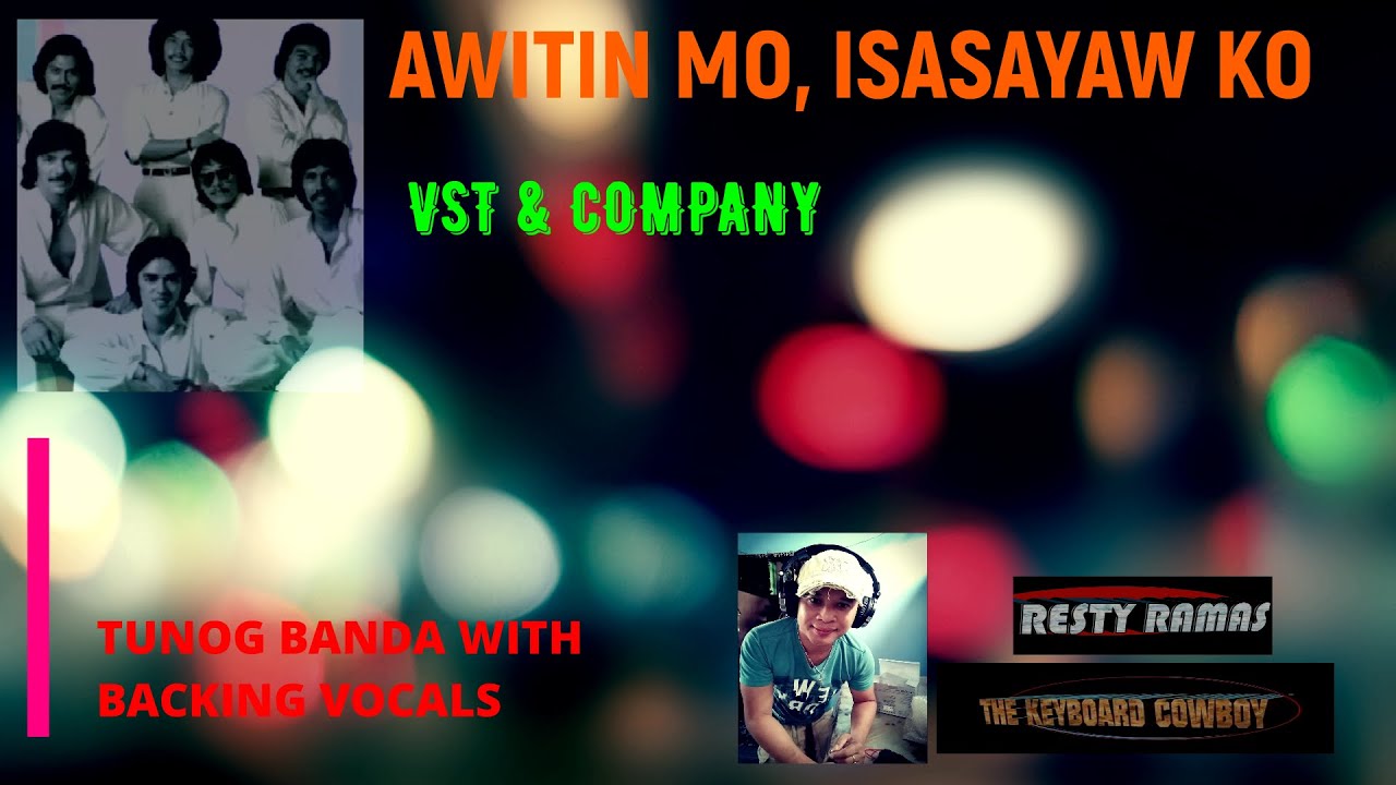 Awitin mo,Isasayaw ko karaoke with backing vocals - YouTube