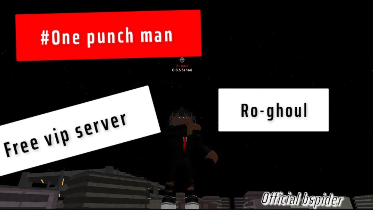 (free vip server) one punch man in ro-ghoul/official bspider - YouTube