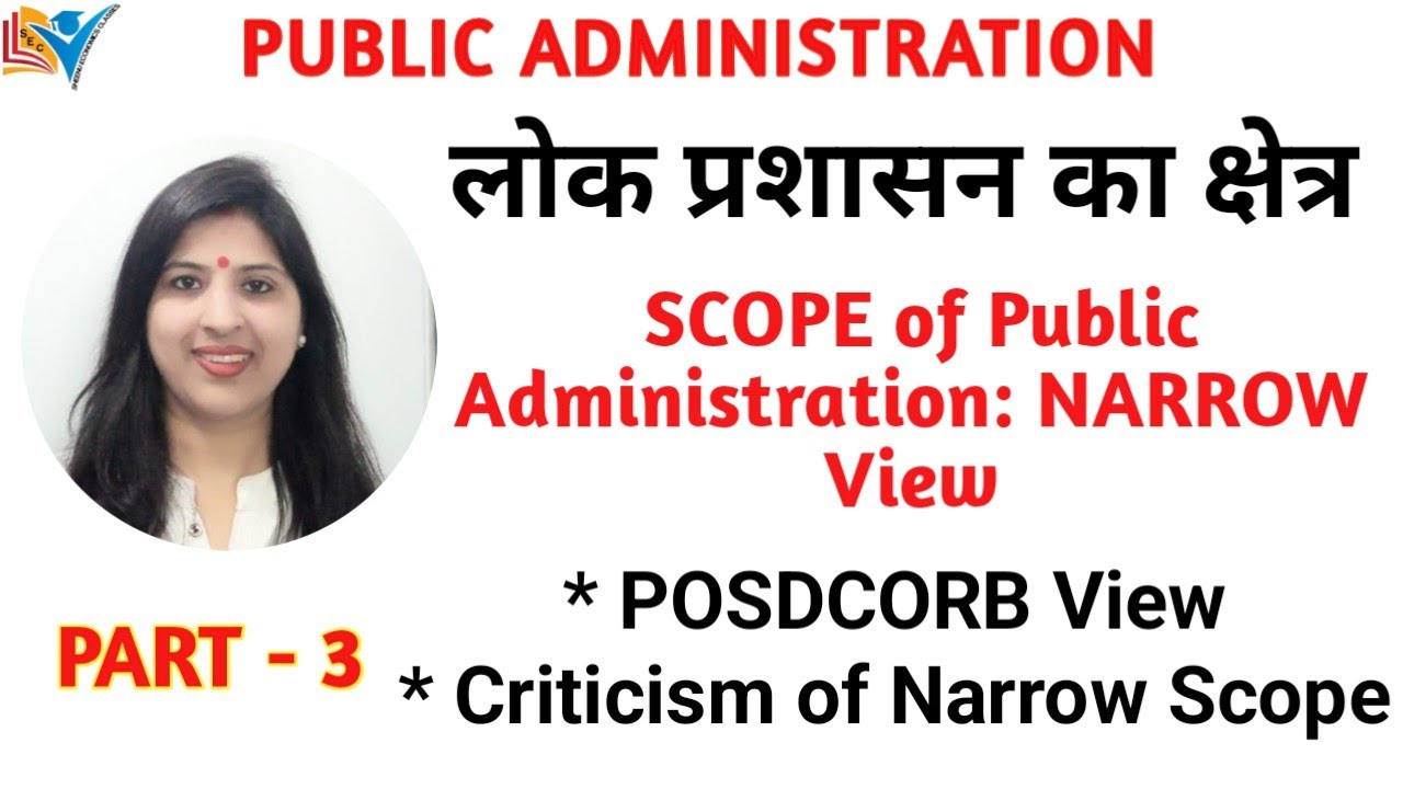 Scope of Public Administration | Narrow View of Scope | POSDCoRB ...