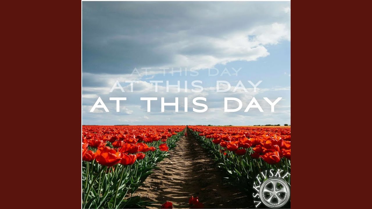 AT THIS DAY - YouTube