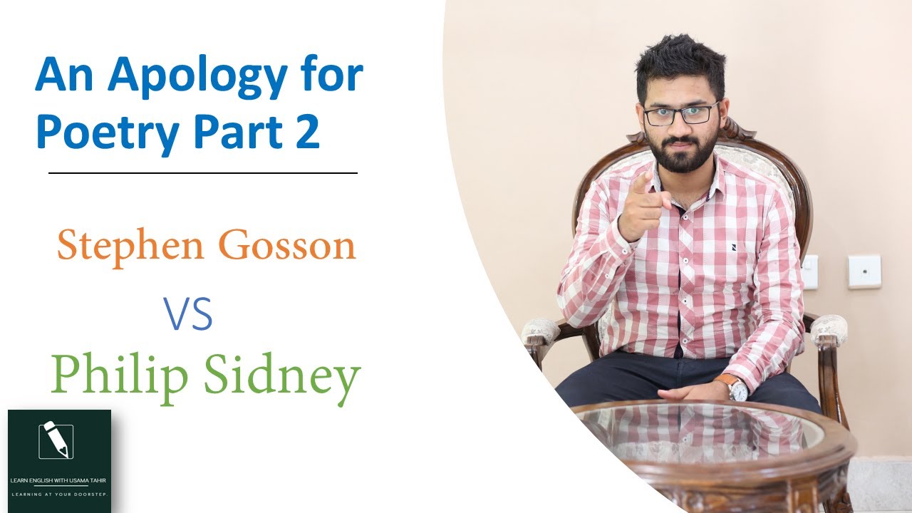 An Apology for Poetry Part - Stephen Gosson vs Philip Sidney - How ...