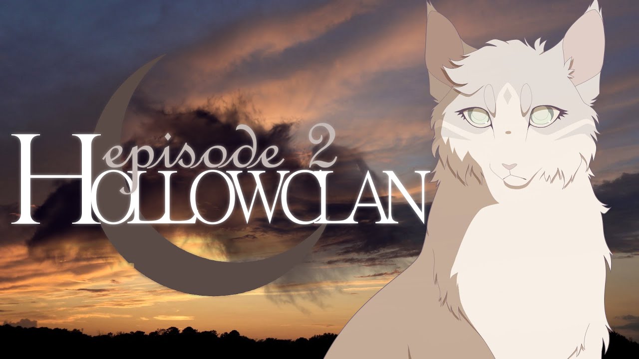 If the World Seems Cold | Clan Gen | HollowClan #2 - YouTube