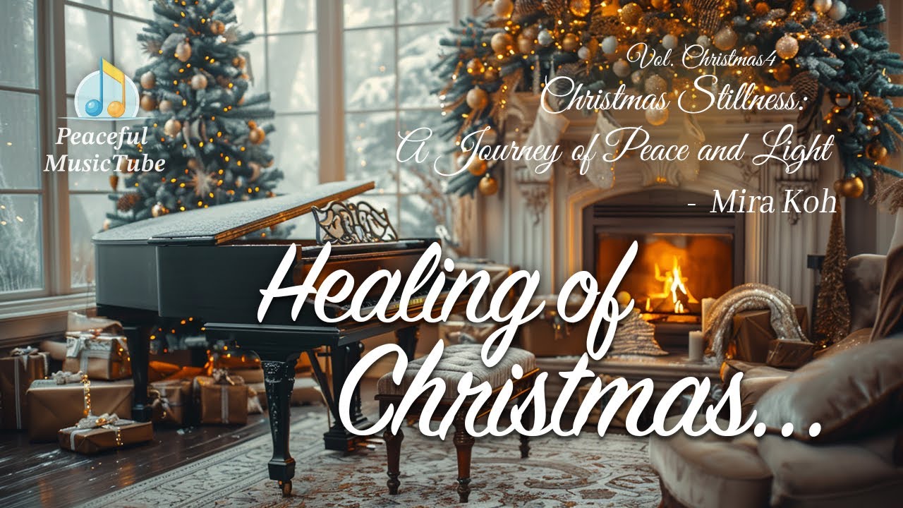 🎄 Christmas Stillness: A Journey of Peace and Light | Gentle Piano ...