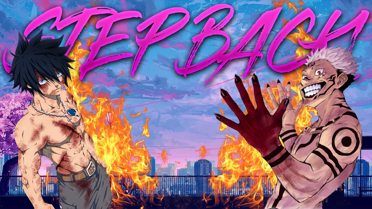 1nonly - Step Back! (ft. SXMPRA) [AMV] Anime MIX @1nonly - YouTube