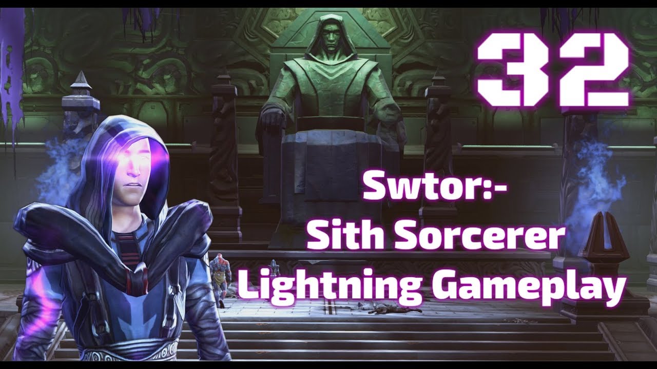 Starwars The Old Republic Gameplay Sith Sorcerer Lightning Part #32 ...