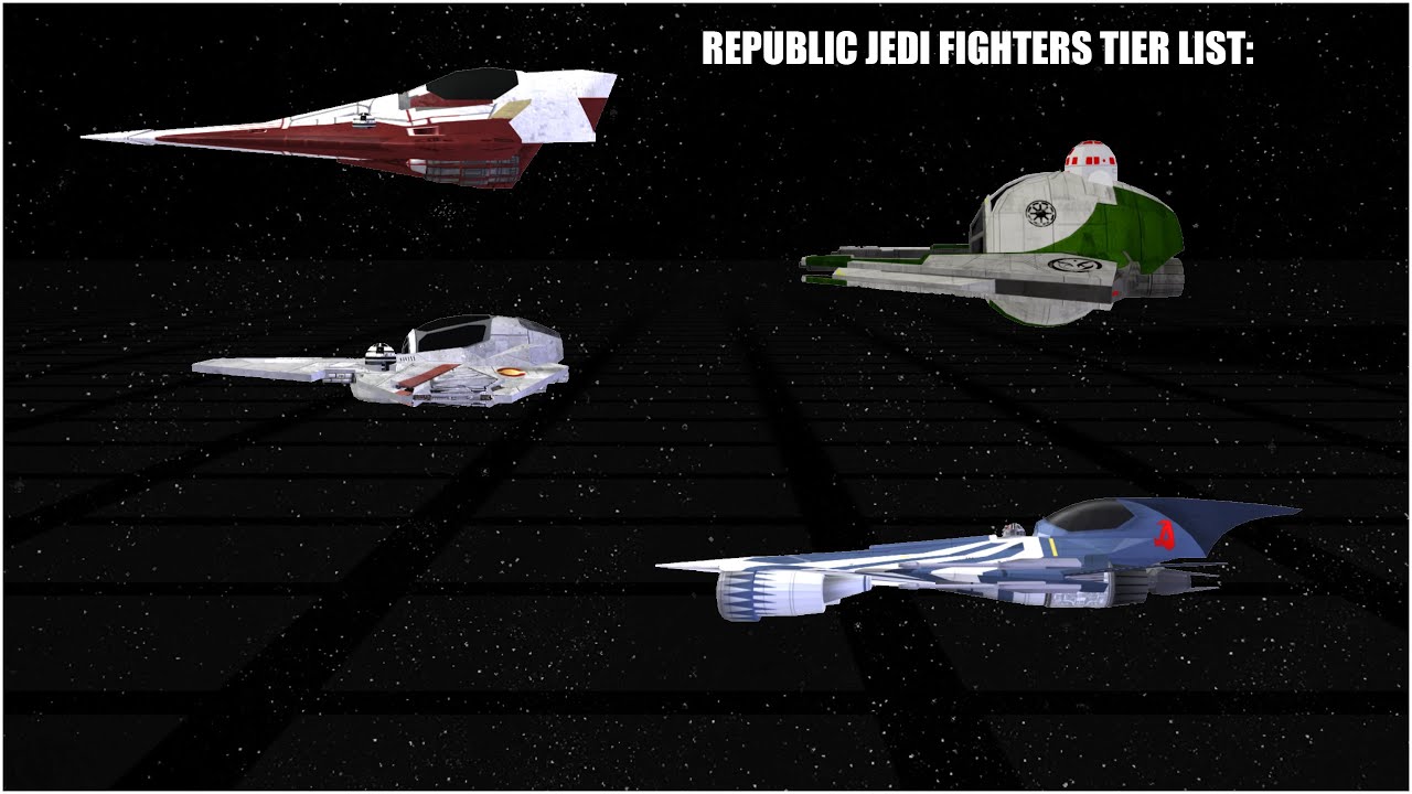 Star Wars: Republic Jedi Fighters Tier List #clonewars - YouTube