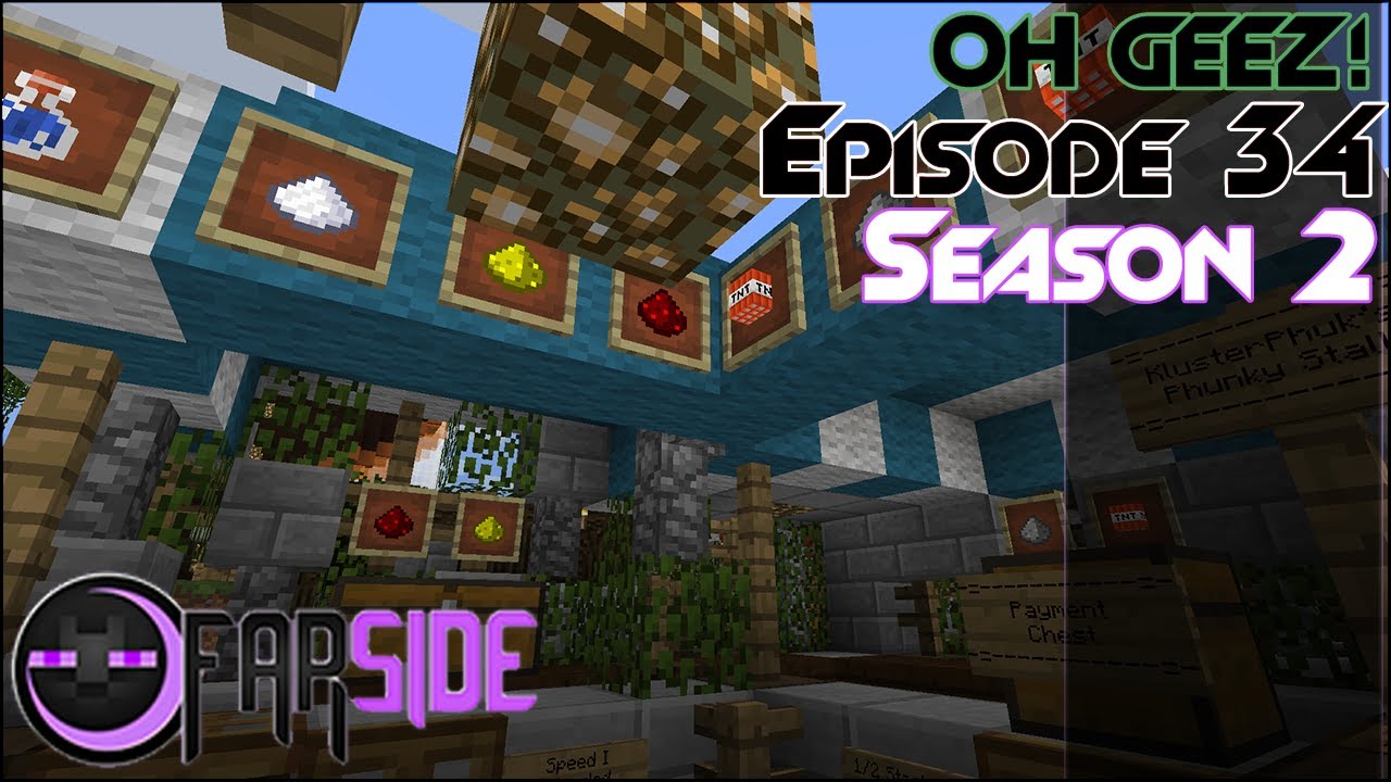 Minecraft: OH GEEZ :: FarSide SMP :: S2E34 - YouTube