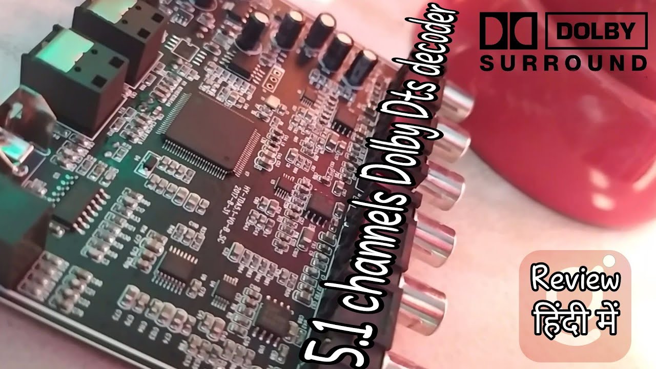 5.1 channel Dolby DTS decoder board || Review in Hindi || Is it working ...