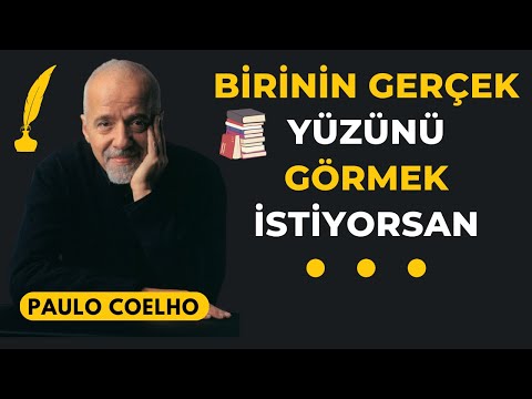 Ünlü Yazar Paulo Coelho'nun Sözleri