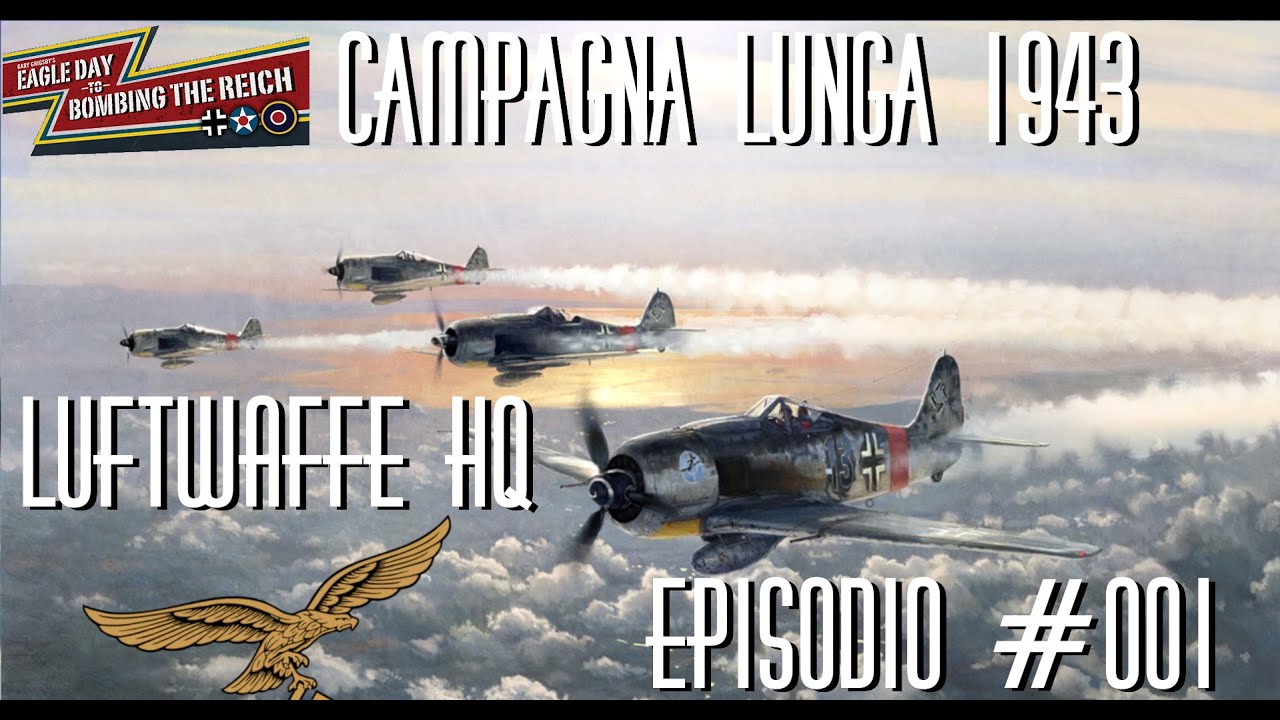 Luftwaffe HQ - 1943 Lunga Campagna MP - Turno #001 - YouTube