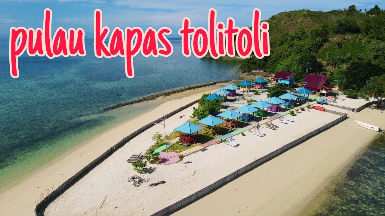 Pulau kapas TOLI - TOLI || surganya tolitoli - YouTube