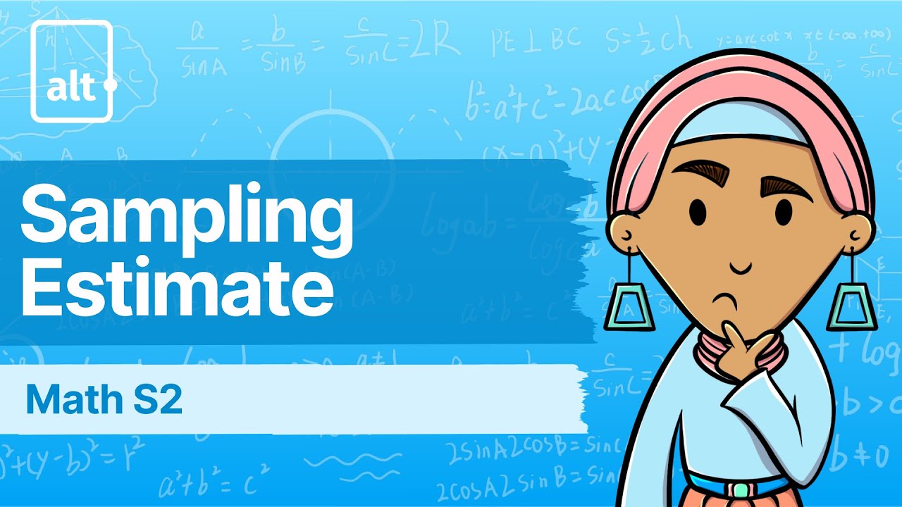 Population and Sample | Sampling Estimate | A level Maths S2 9709 - YouTube