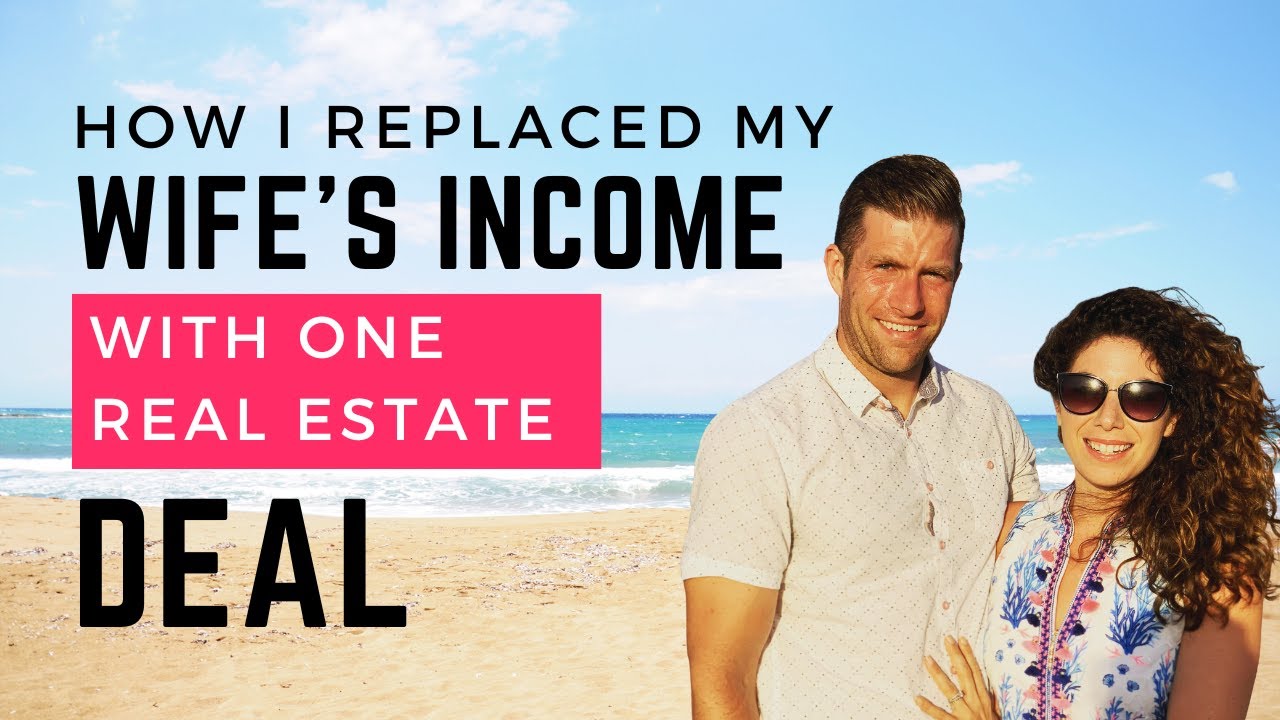 How I replaced my wife's income added $500k to our net worth with ONE ...