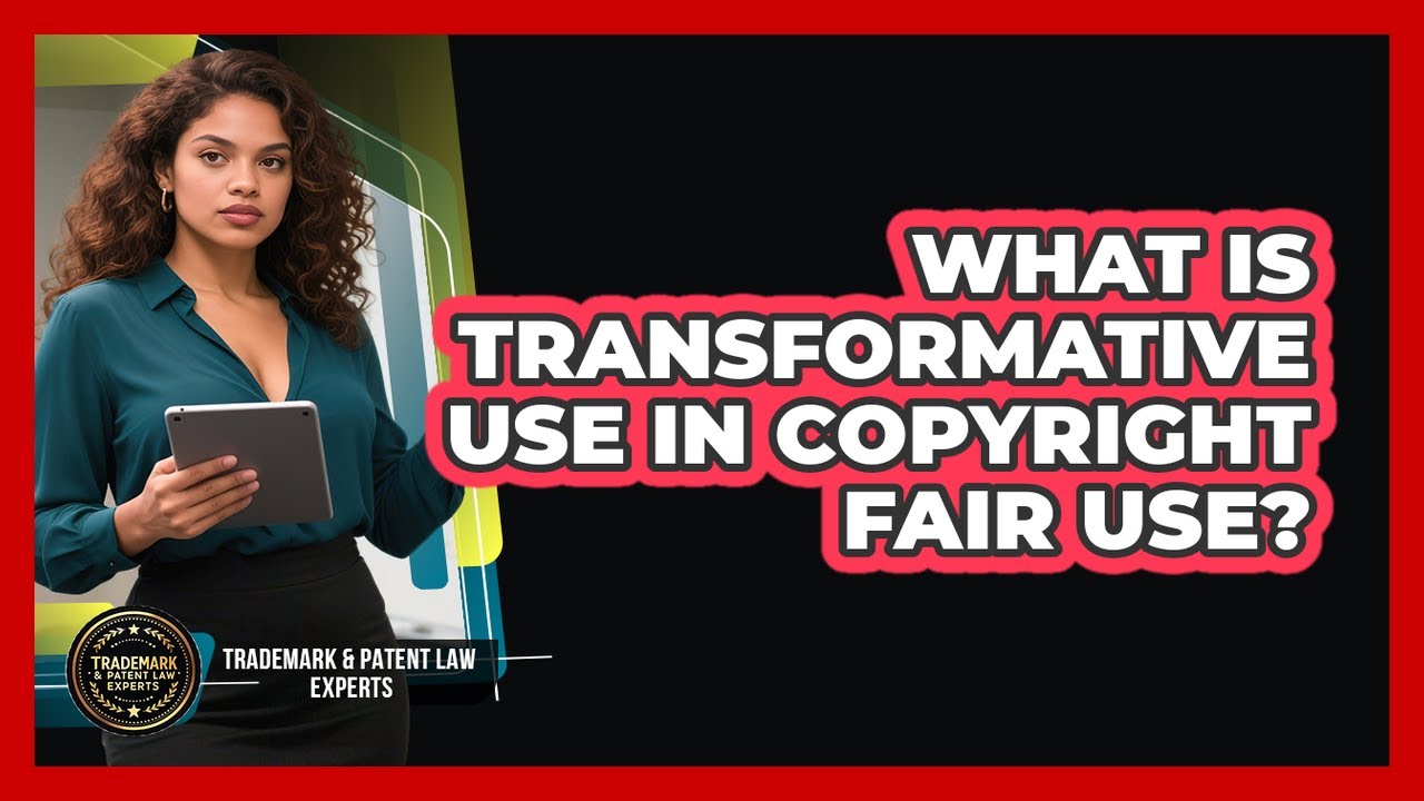 What Is Transformative Use In Copyright Fair Use? - Trademark and ...
