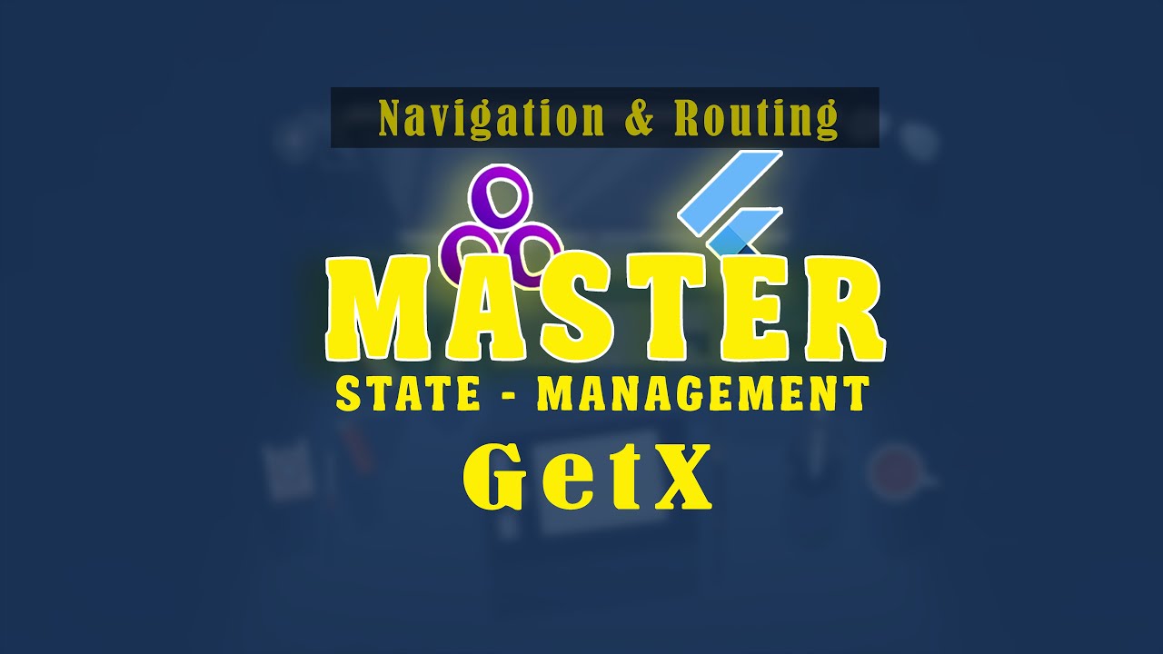 Flutter Getx Masterclass Episode 4 Navigation And Routing Youtube