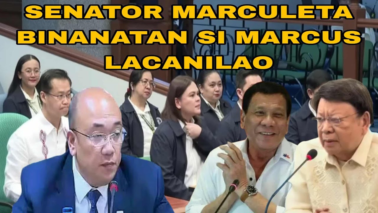 SENATOR MARCULETA, NAPAAMIN SI MARCUS LACANILAO, SA PAGHATED KY ...