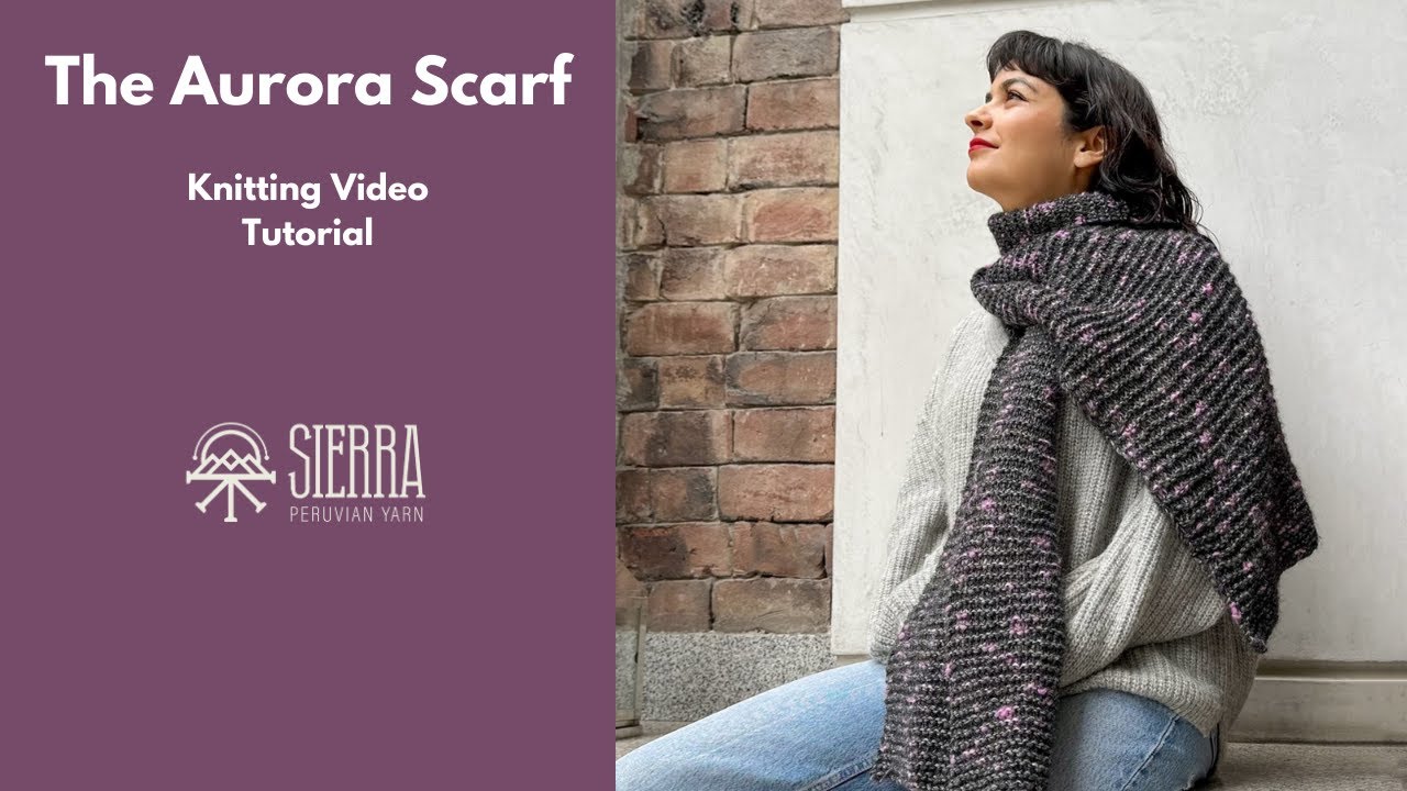 The Aurora Scarf - Knitting Tutorial #knitting #yarn #knittingtutorials ...