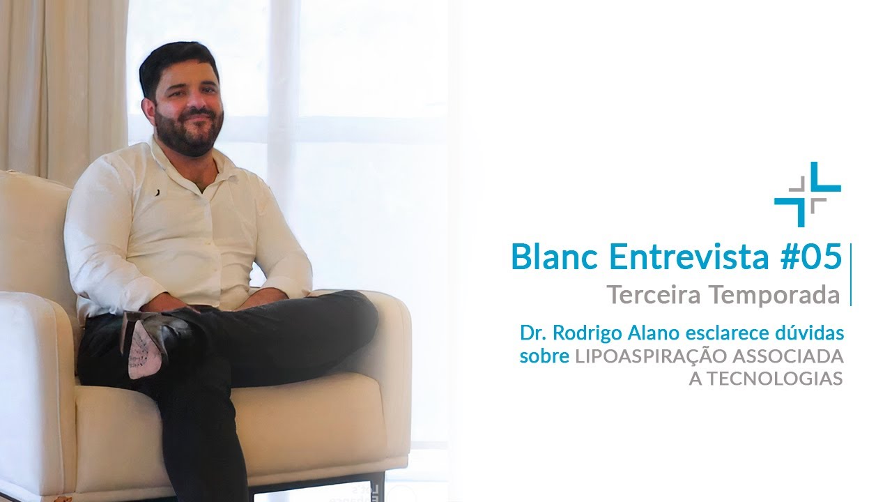 Blanc Entrevista - Dr Rodrigo Alano - YouTube