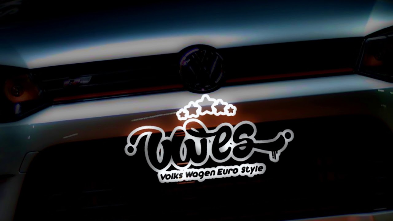 VWES VolksWagen Euro Style - YouTube