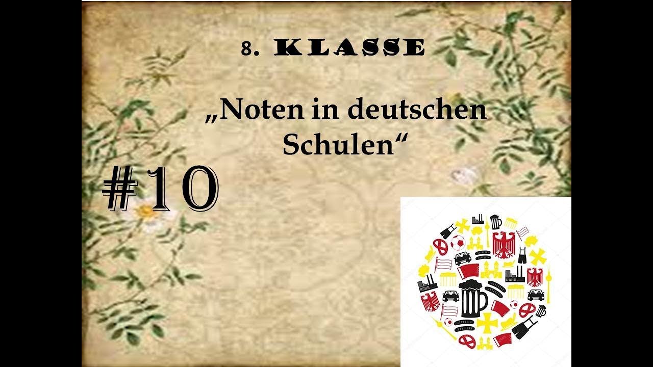 Nr. 10 Noten in deutschen Schulen - YouTube