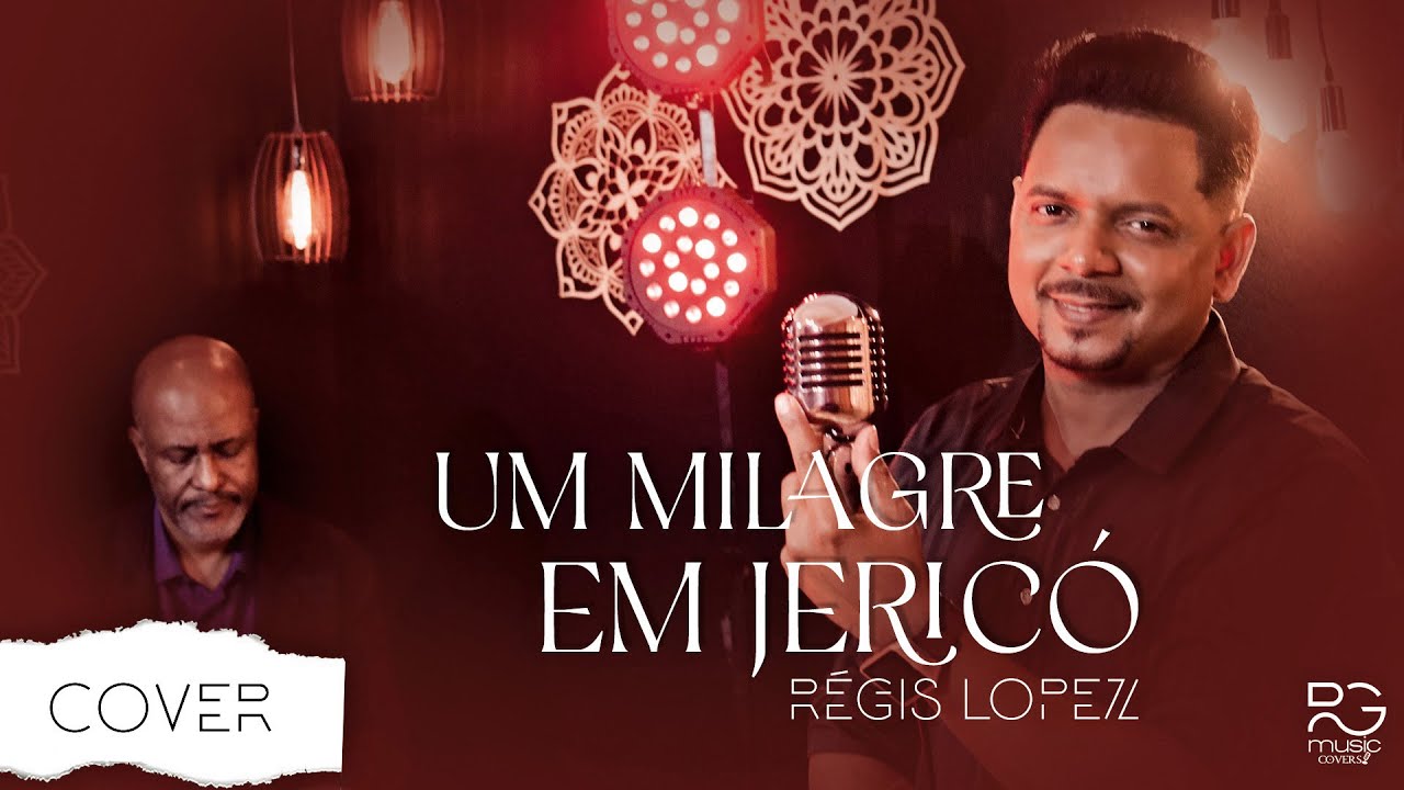 Régis Lopez - Um Milagre em Jericó [Cover Marcelo Nascimento]- Clipe Oficial - YouTube