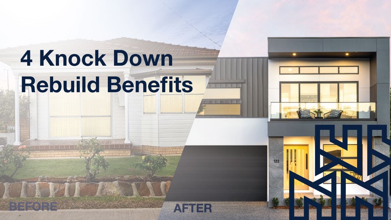 Four Benefits of a Knock Down Rebuild - YouTube