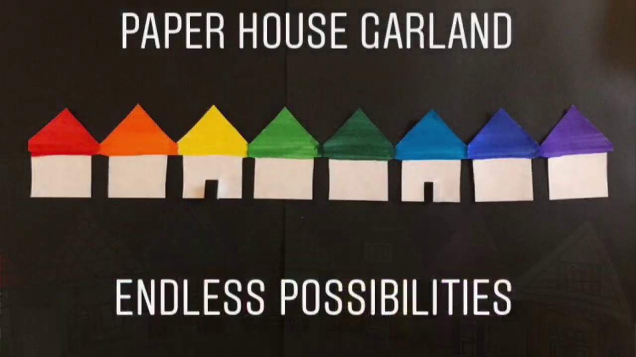 Paper House Garland! - YouTube