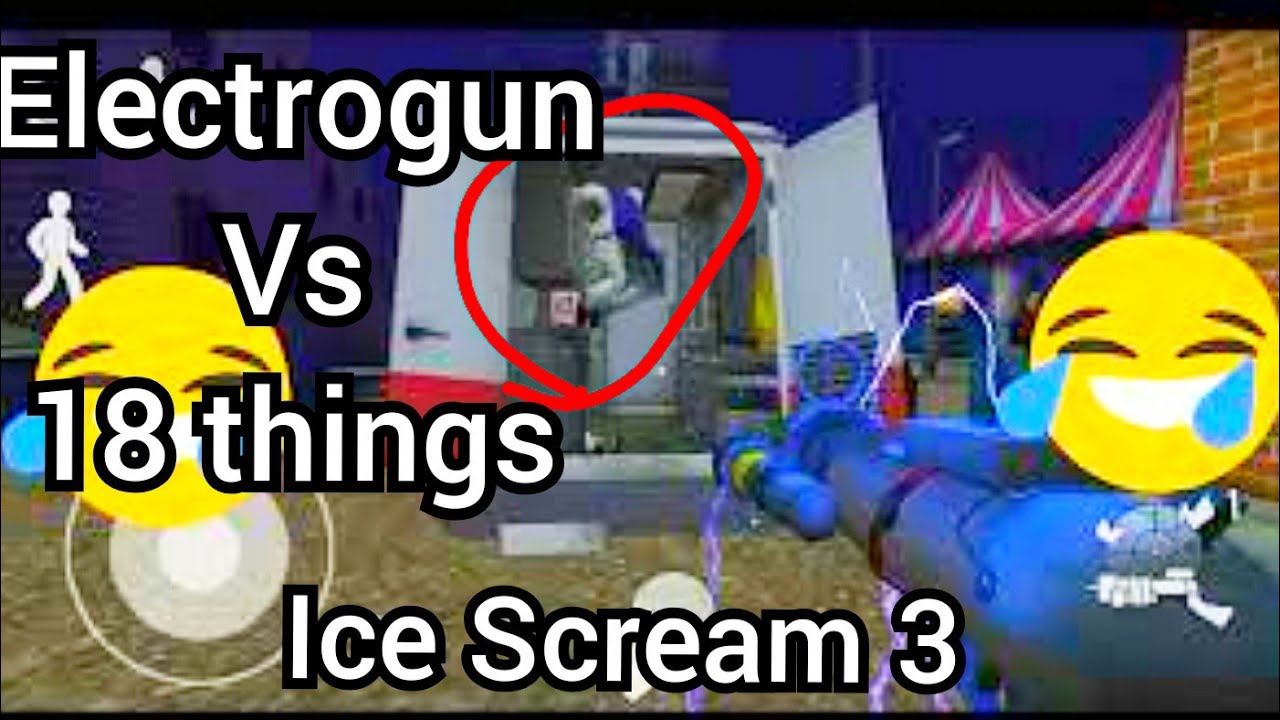 Electrogun vs 18 things | Ice Scream 3 weapon gun🤩 - YouTube