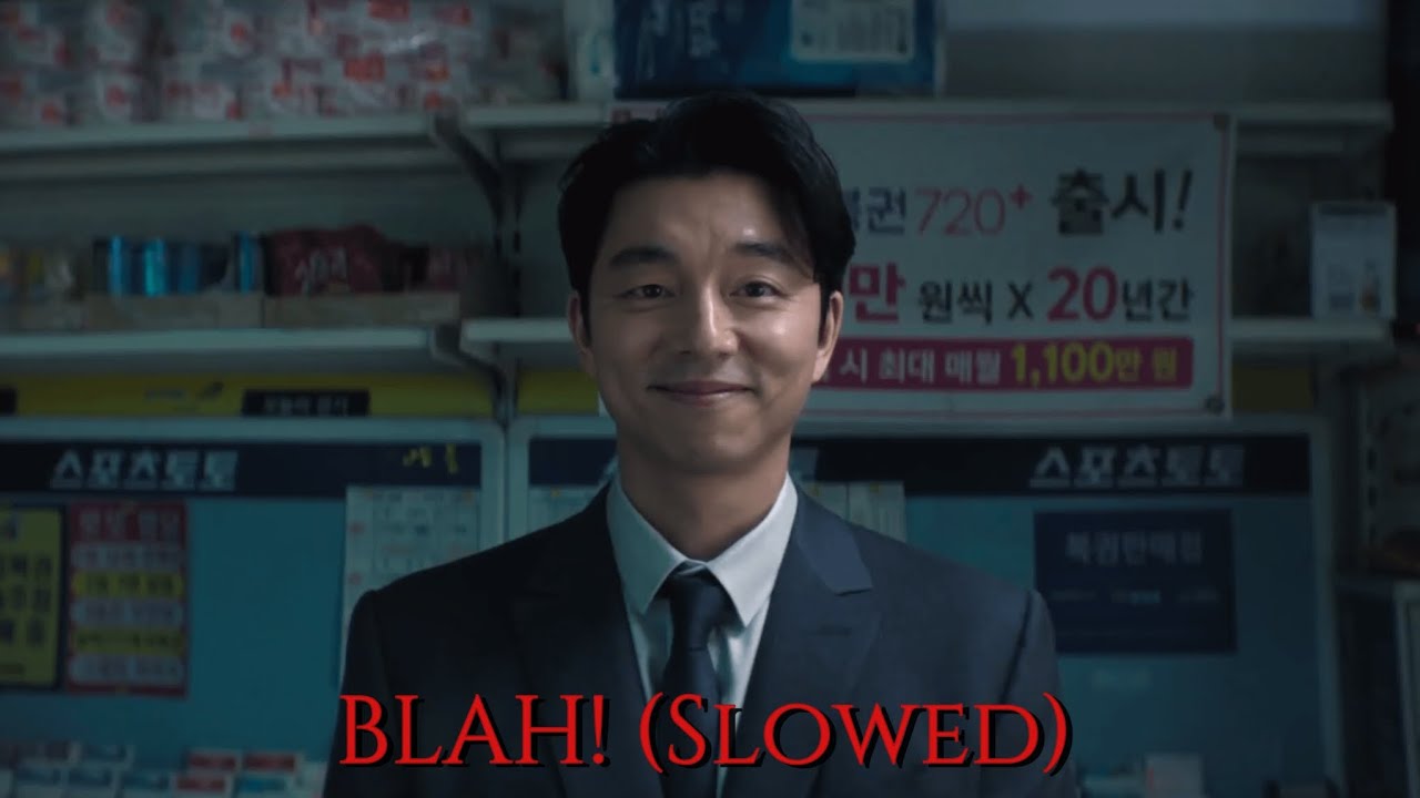 BLAH! (Slowed) - YouTube