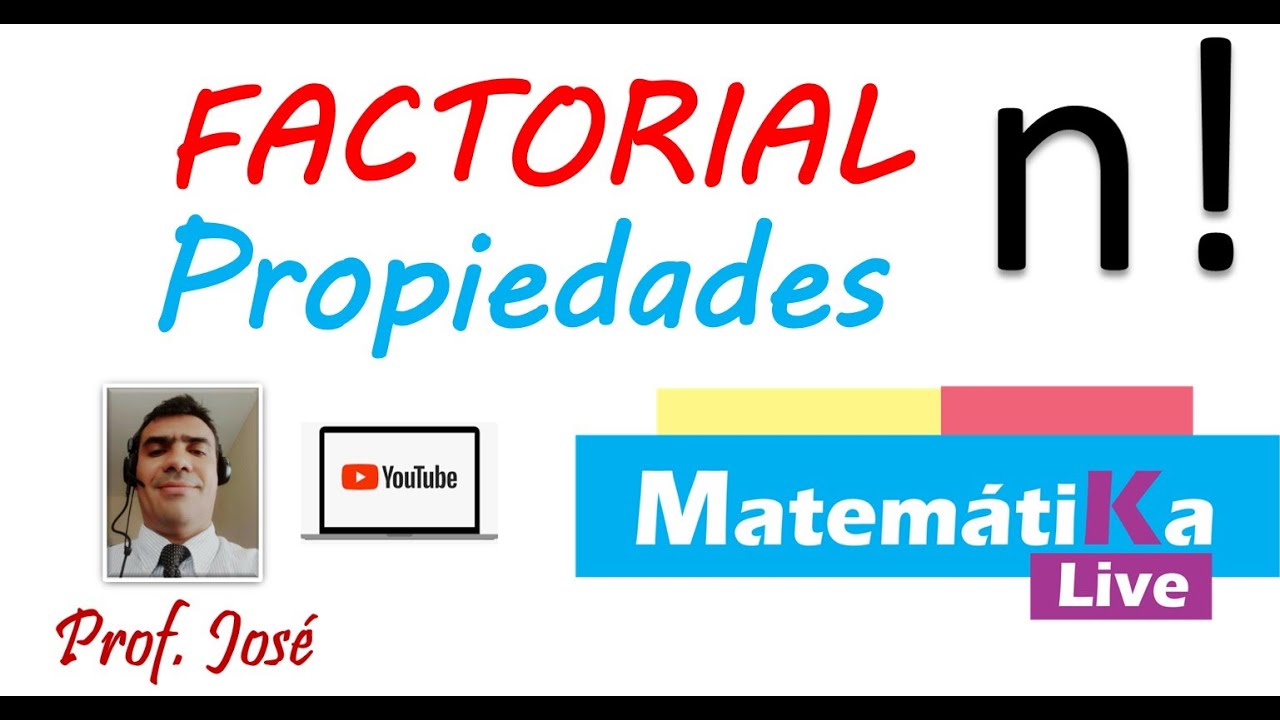 Factorial de un numero Propiedades - YouTube
