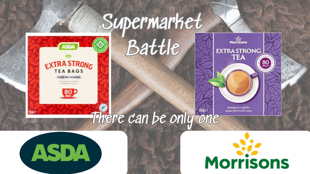 Supermarket Battle S03 E01 Asda Extra Strong Tea V Morrisons Extra ...