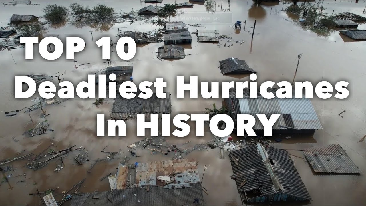 Top 10 DEADLIEST Hurricanes in History! - YouTube