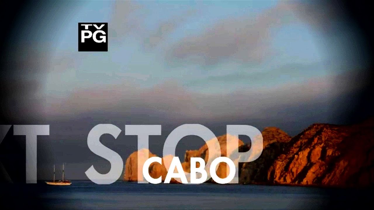Travel Time - CABO MEXICO (Full Episode) - YouTube