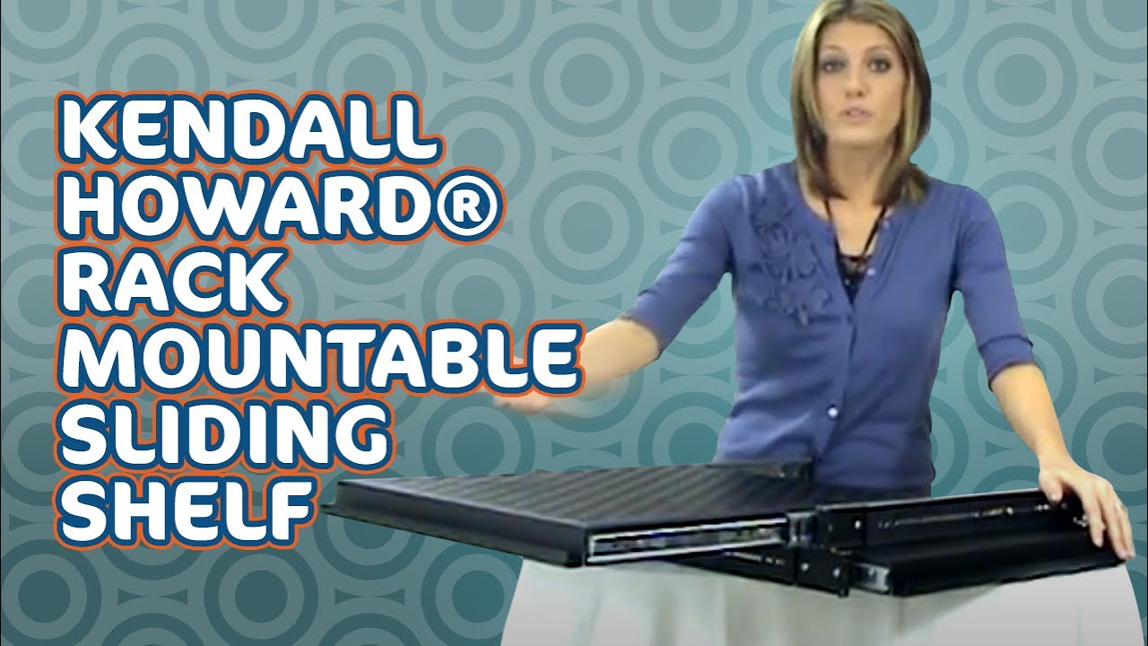 Kendall Howard® Rack Mountable Sliding Shelf - YouTube