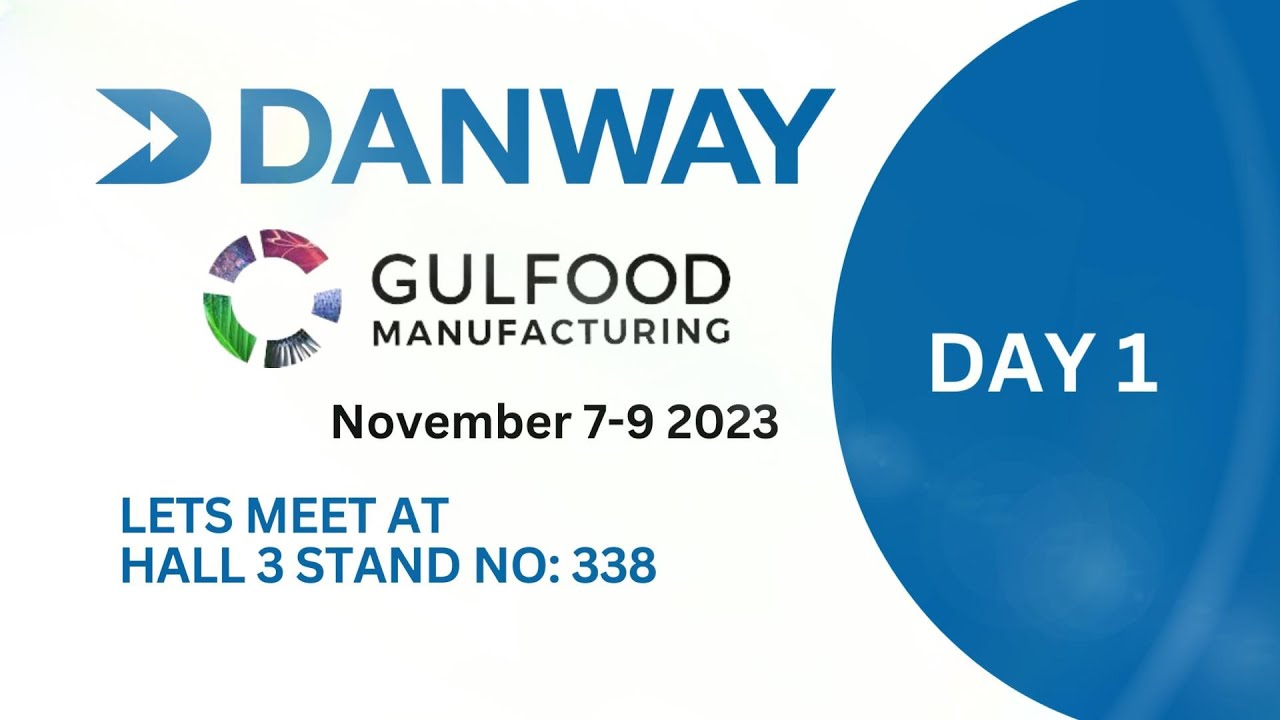 DANWAY GULFOOD HIGHLIGHTS 2023-DAY 1 - YouTube