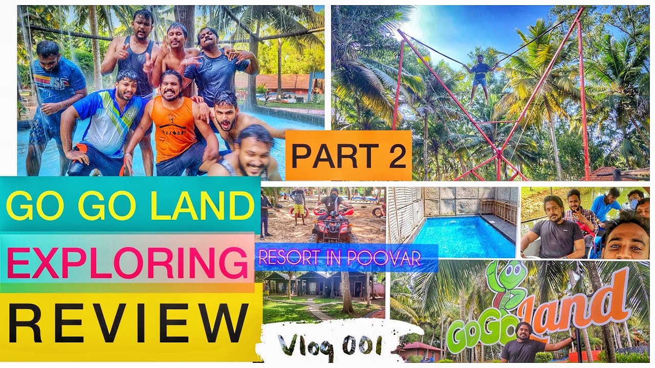 GoGo Land Resort Exploring | PART 2 | POOVAR | TRIVANDRUM | RIDES ...