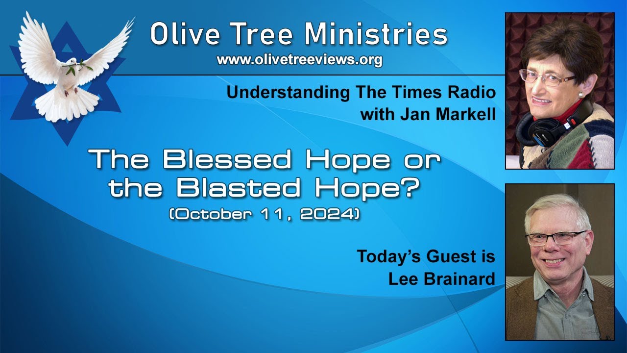 The Blessed Hope or the Blasted Hope? – Lee Brainard - YouTube