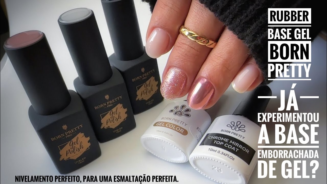 Base emborrachada em gel/ BORN PRETTY RUBER BASE gel/ Unhas de gel ...