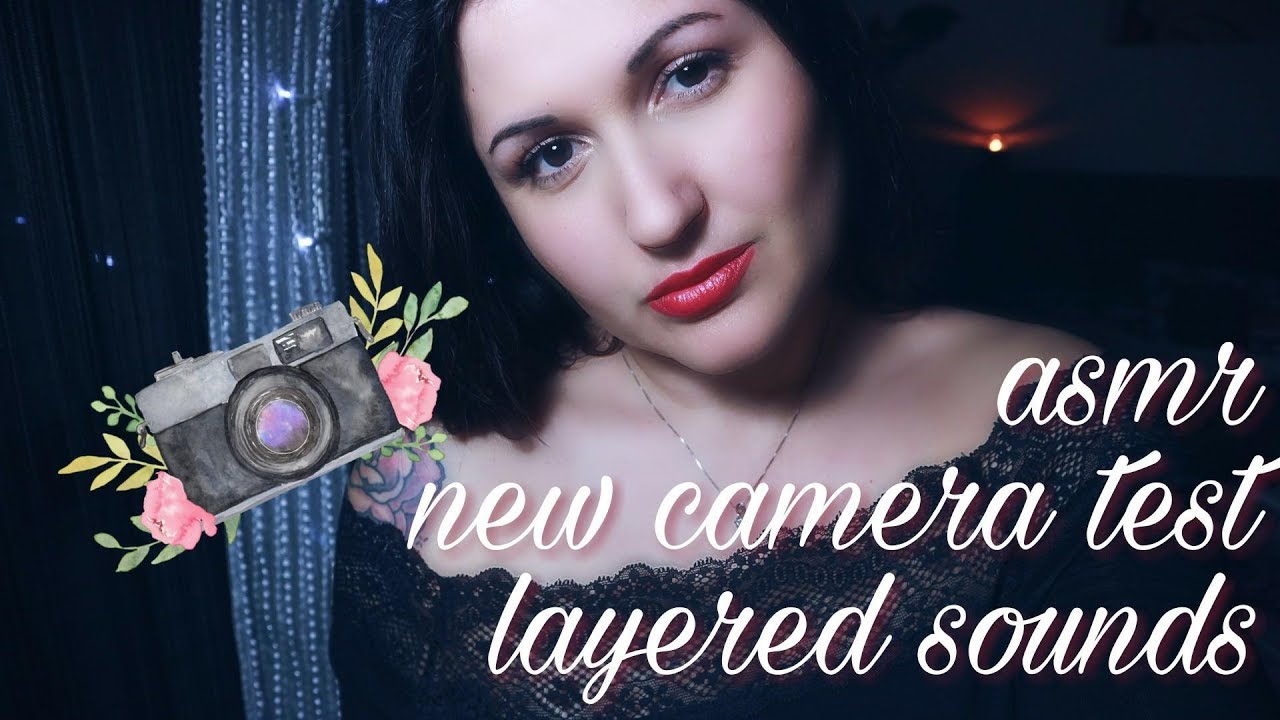ASMR 📣 Layered sounds, TEST new camera 📷 , tapping, water ecc... - YouTube