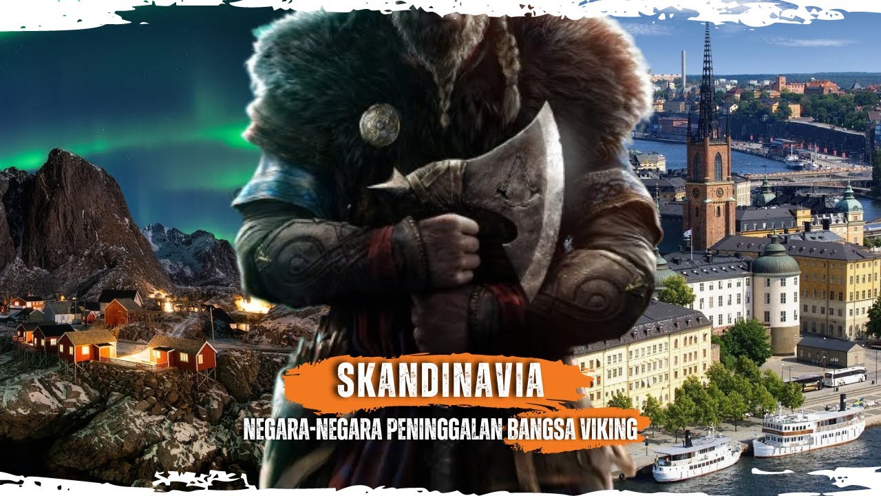 SKANDINAVIA Negera-Negara Peninggalan Bangsa Viking | Samakah ...