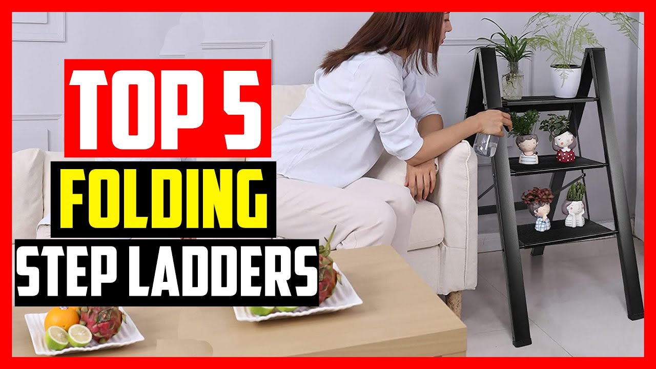 🔹Best Folding Step Ladders in 2023 - YouTube