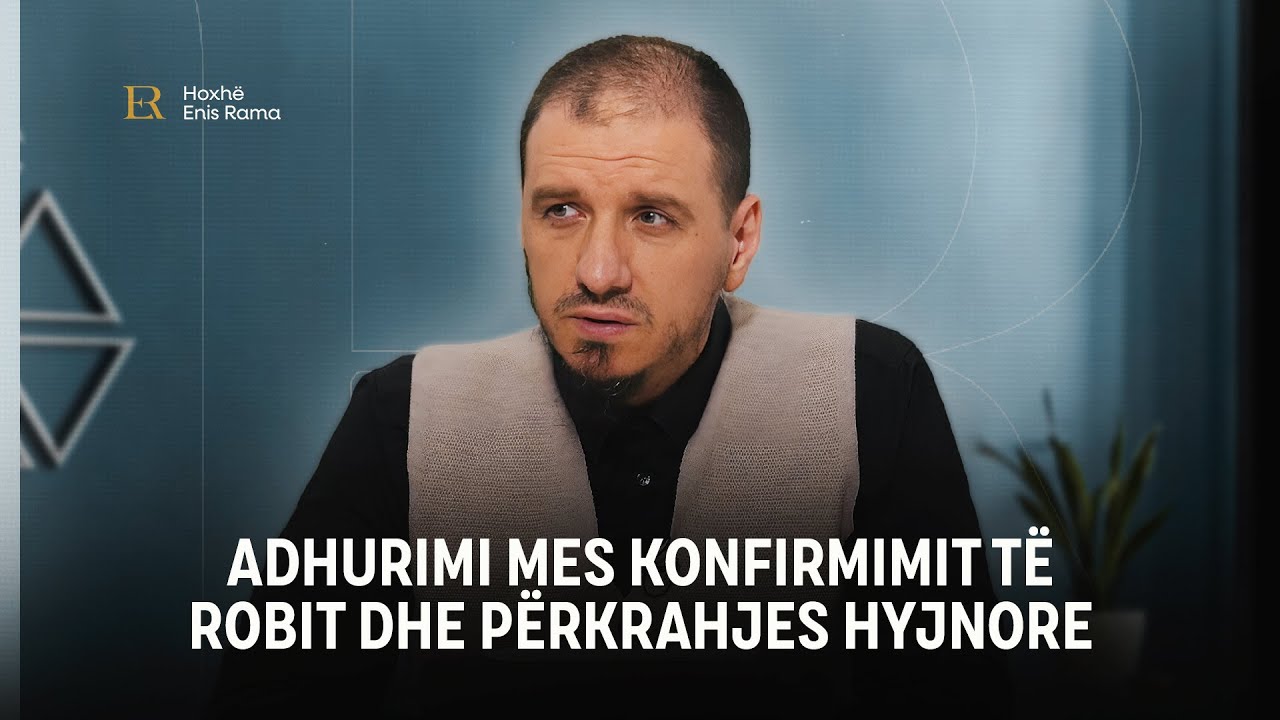 Libri i Zotit tim | 04. Adhurimi mes konfirmimit të robit dhe ...