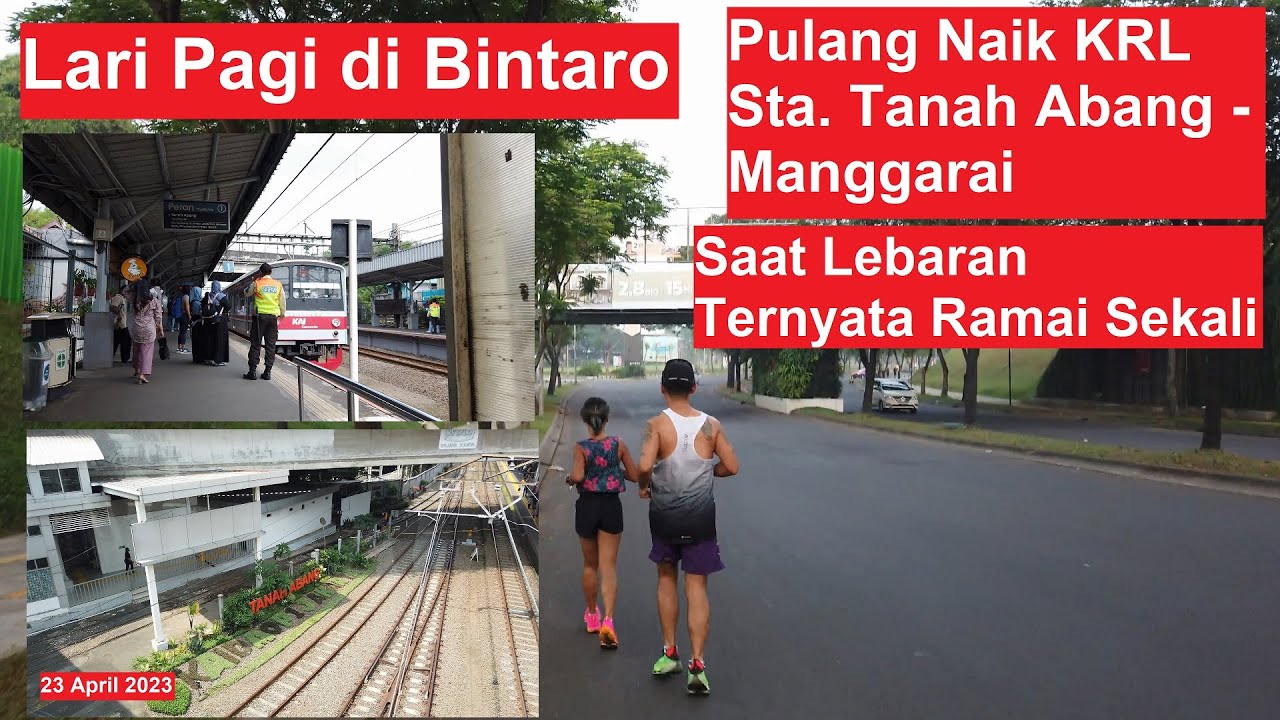Lari di Bintaro - Naik KRL Tanah Abang - Manggarai - YouTube