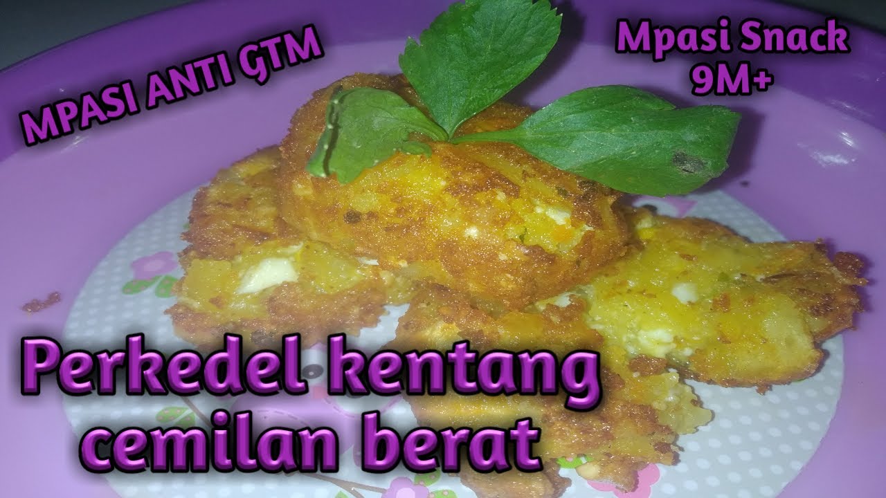 RESEP PERKEDEL KENTANG CEMILAN BAYI | MPASI SNACK BABY 9M+ - YouTube