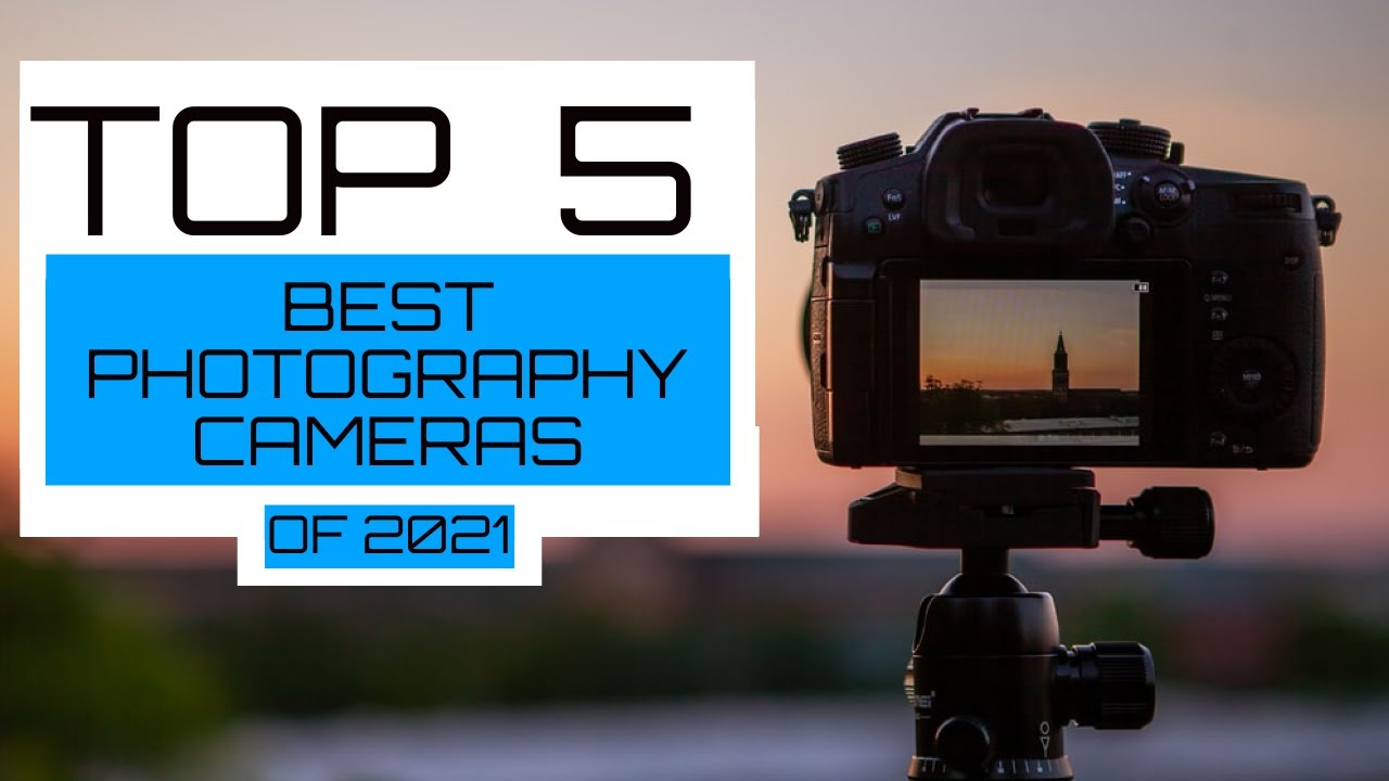 Top 5 BEST Photography Camera of [2021] |Top5List - YouTube